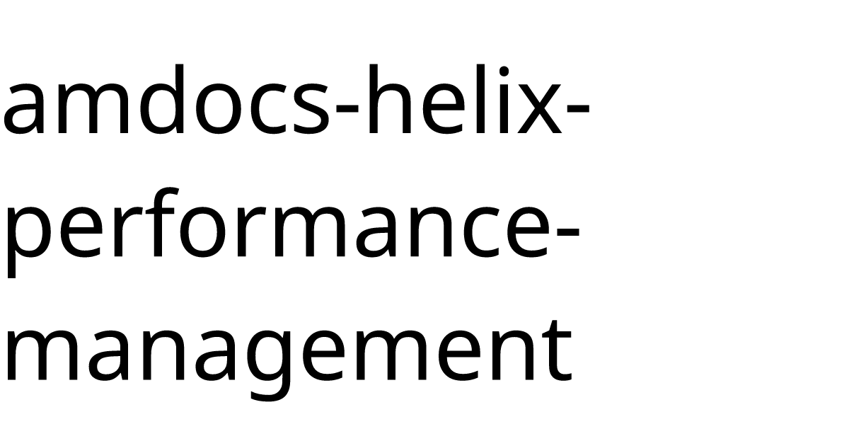 Amdocs Helix Performance Management | TM Forum ODA Component Directory